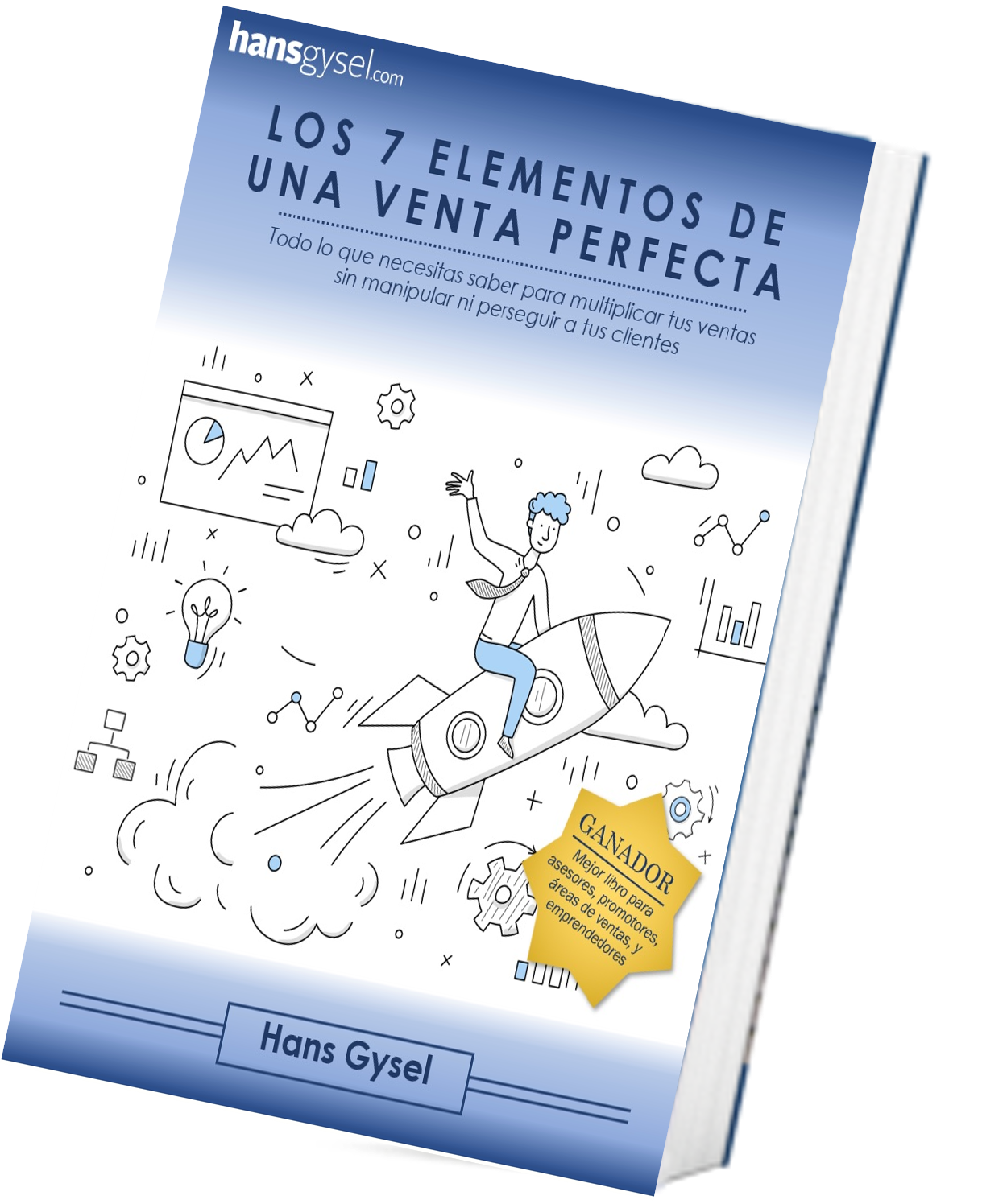 Los 7 elementos de una venta perfecta – Hans Gysel